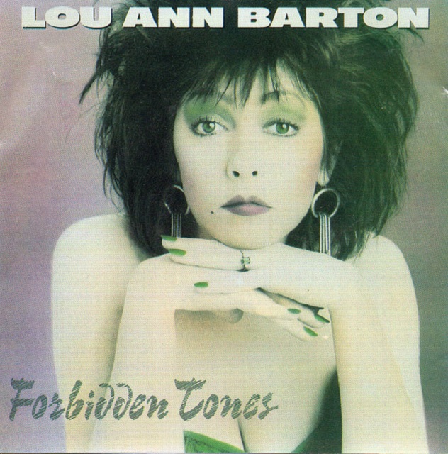 1986 Lou Ann Barton – Forbidden Tones | Sessiondays