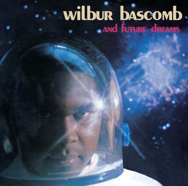 1977 Wilbur Bascomb – And Future Dreams | Sessiondays