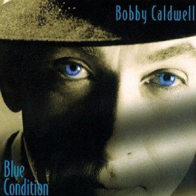 1996 Bobby Caldwell – Blue Condition | Sessiondays