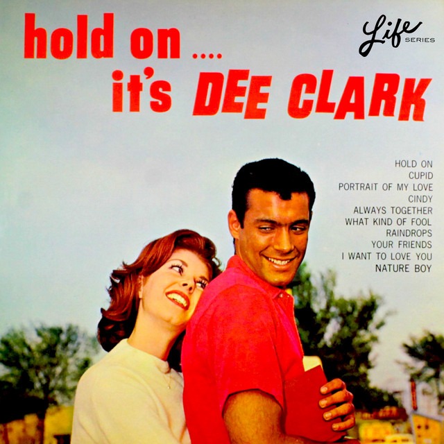 1961 Dee Clark – Hold On….It’s Dee Clark | Sessiondays