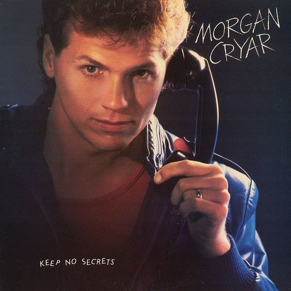 1984 Morgan Cryar – Keep No Secrets | Sessiondays