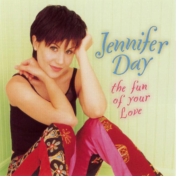 1999 Jennifer Day – The Fun Of Your Love | Sessiondays
