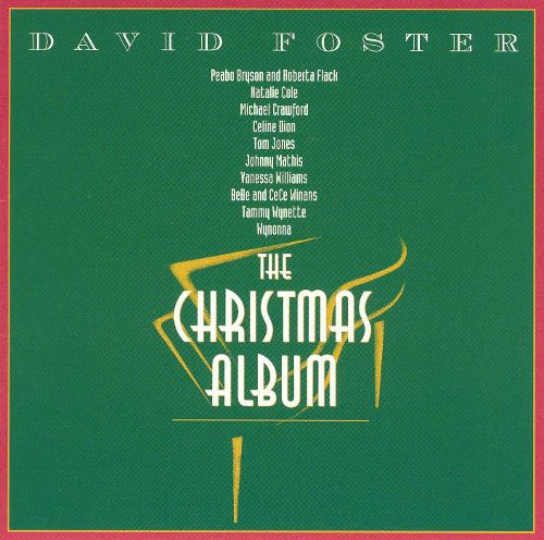 1993 David Foster – The Christmas Album | Sessiondays