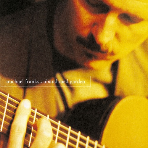 1995 Michael Franks – Abandoned Garden | Sessiondays