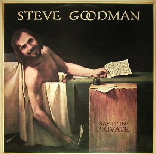 1977 Steve Goodman – Say It In Private | Sessiondays