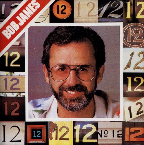1984 Bob James – 12 | Sessiondays