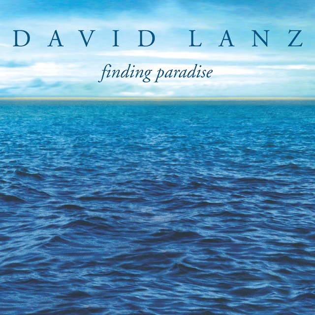 2002 David Lanz – Finding Paradise | Sessiondays