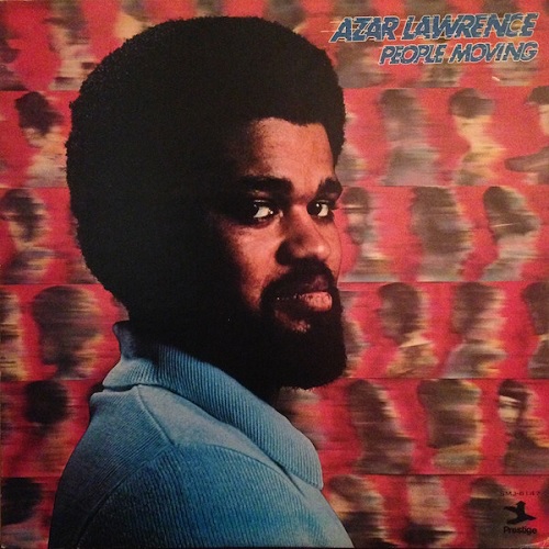 1976 Azar Lawrence – People Moving | Sessiondays