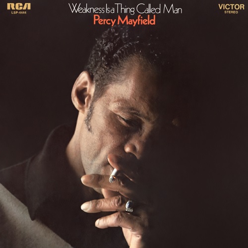 1970 Percy Mayfield – Weakness Is A Thing Called Man | Sessiondays