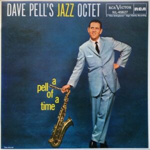 1957 Dave Pell – A Pell Of A Time | Sessiondays