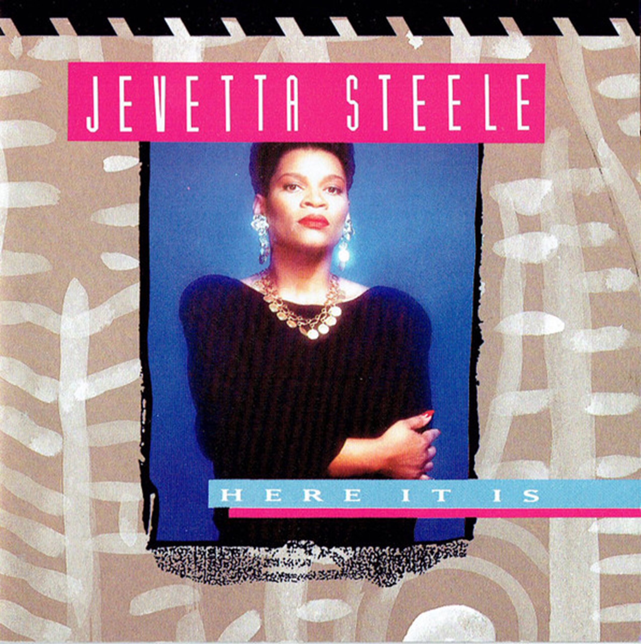 1993 Jevetta Steele – Here It Is | Sessiondays