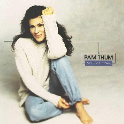 1995 Pam Thum – Feel The Healing | Sessiondays