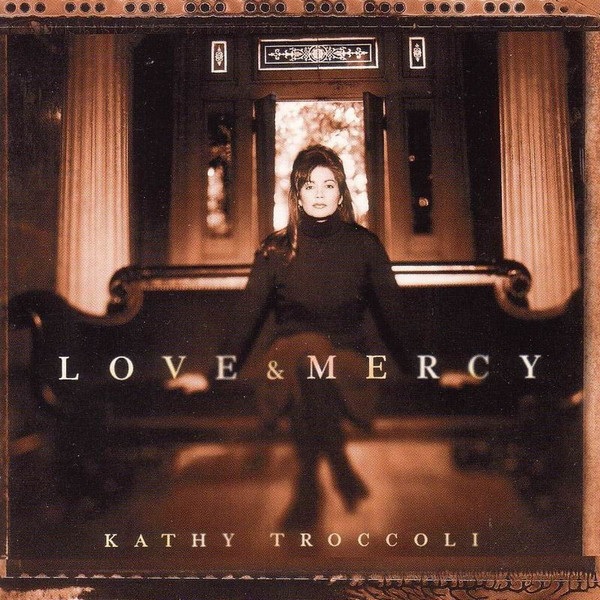1997 Kathy Troccoli – Love & Mercy | Sessiondays